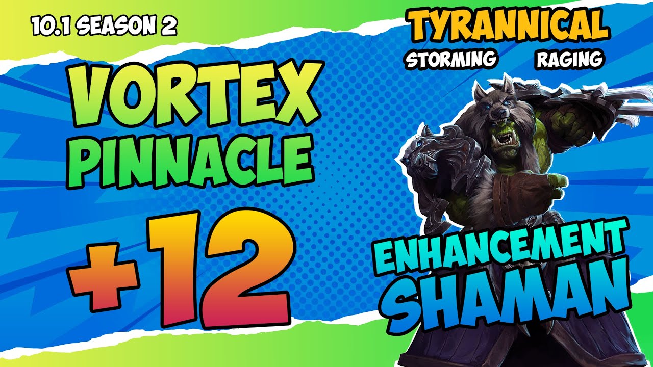 VORTEX PINNACLE +12 | ENHANCEMENT | WOW DF 10.1 - YouTube
