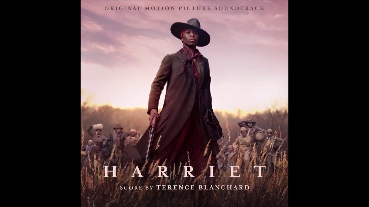 Harriet (Original Motion Picture Soundtrack) - Terence Blanchard - YouTube
