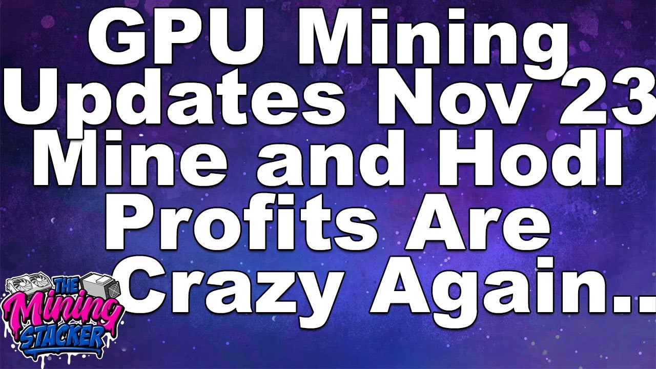 GPU Mining Updates Nov 2023 Time To Turn On The GPU Mining rigs? AI Rig ...