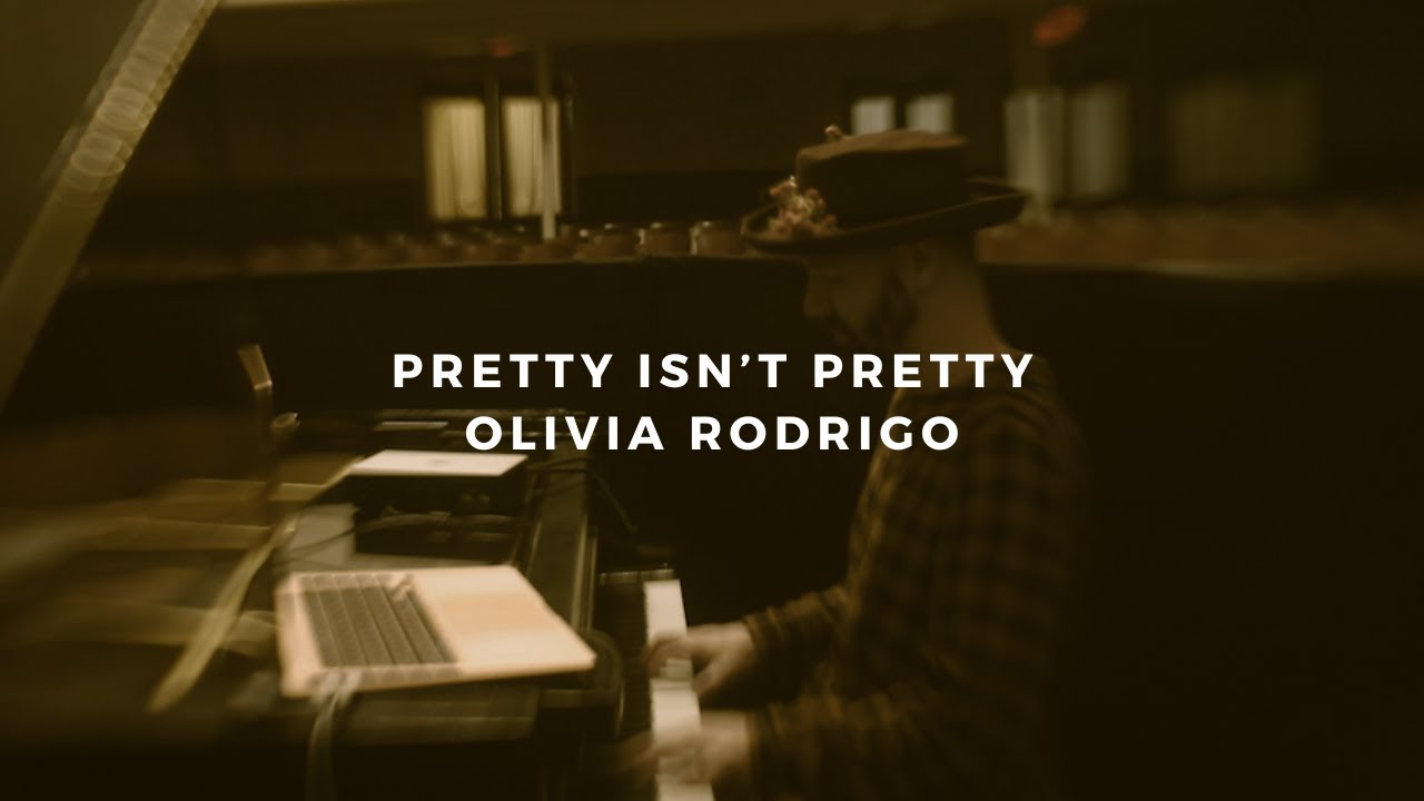 Pretty Isnt Pretty Olivia Rodrigo Piano Rendition Youtube Music 7580