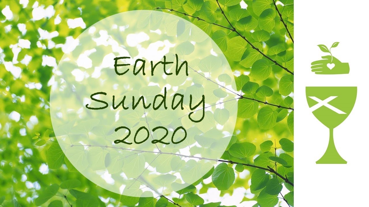 2020 Earth Sunday - YouTube