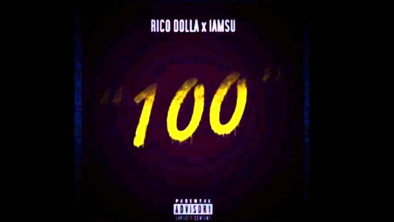 Rico Dolla Feat IamSu - 100 (Acapella Dirty) | 98 BPM - YouTube
