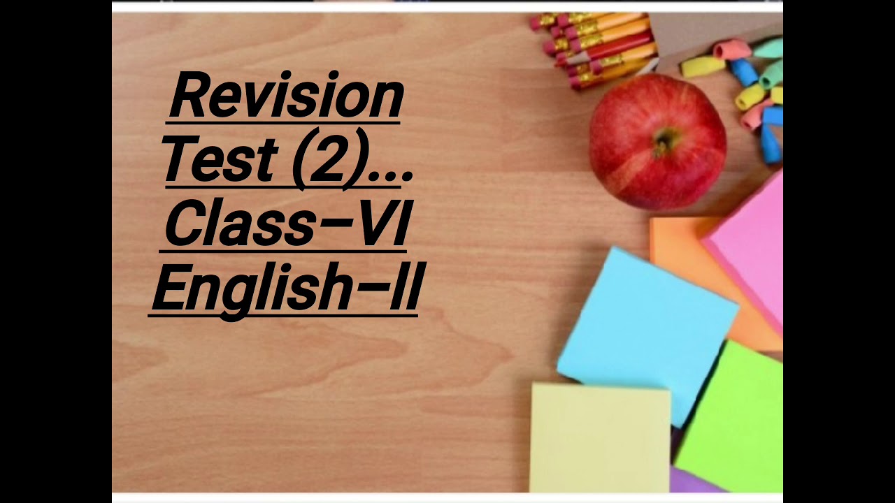 Class-VI English-II Revision Test (2) - YouTube