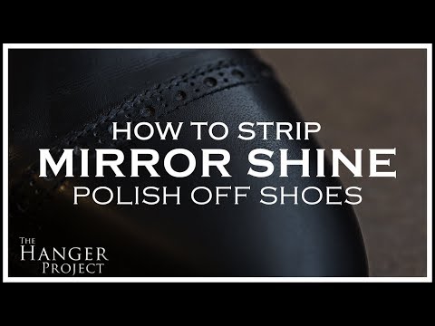 How to Strip Mirror Shine Polish Off Shoes | Kirby Allison