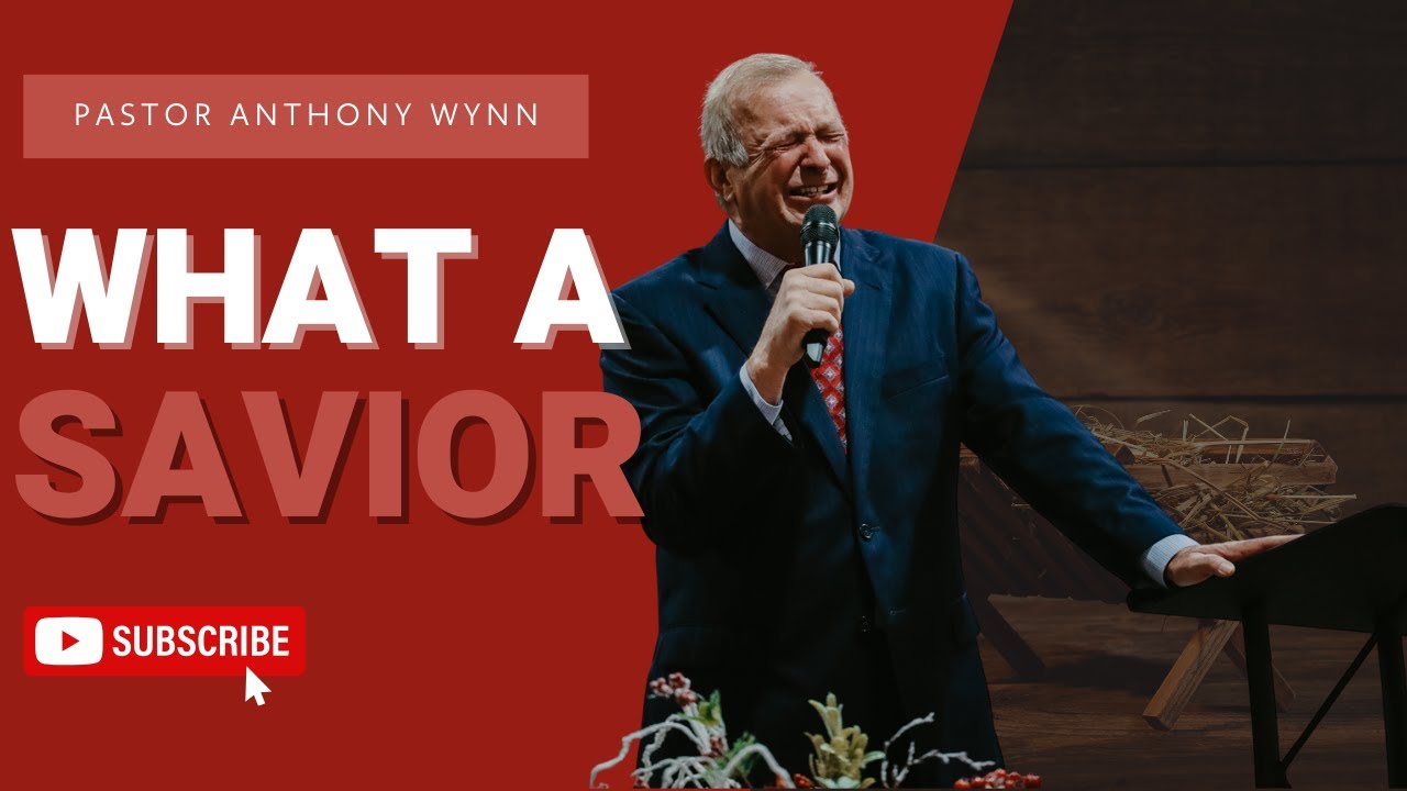 What A Savior | Pastor Anthony Wynn - YouTube