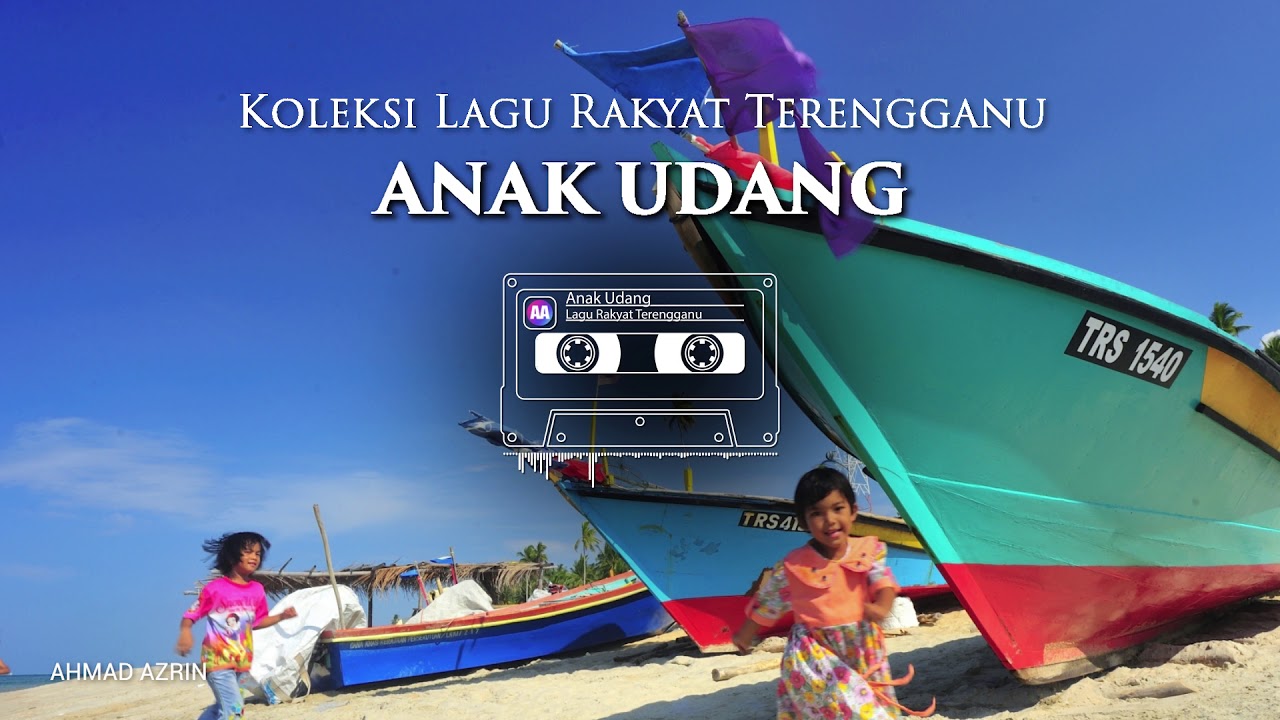 Lagu Rakyat Terengganu - ANAK UDANG - YouTube