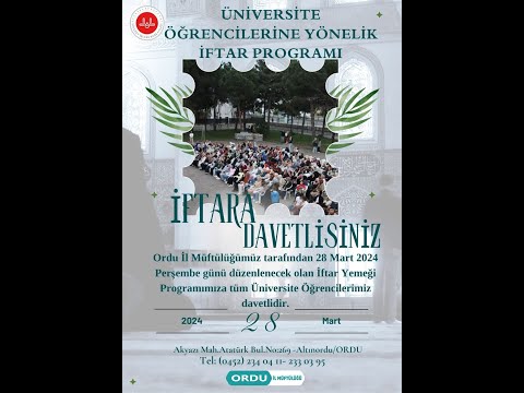 🔹ORDU İL MÜFTÜLÜĞÜ ÜNİVERSİTE ÖĞRENCİLERİNE YÖNELİK İFTAR PROGRAMI