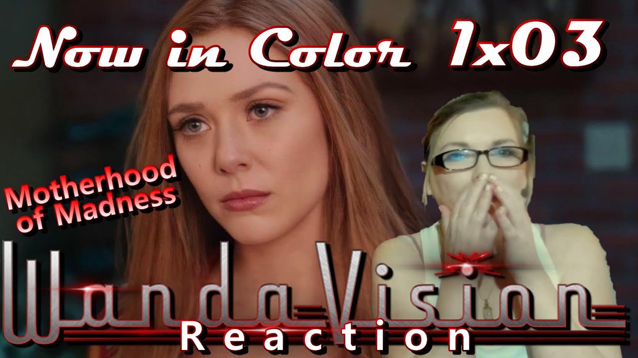 "Wanda-VILLAIN?"😲 WandaVision 103 "Now In Color" Reaction - YouTube