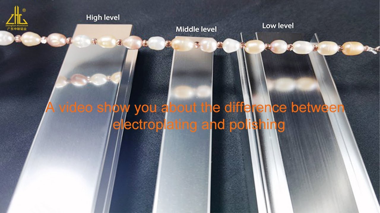 Electroplating VS Polishing Of Aluminum Profiles - YouTube