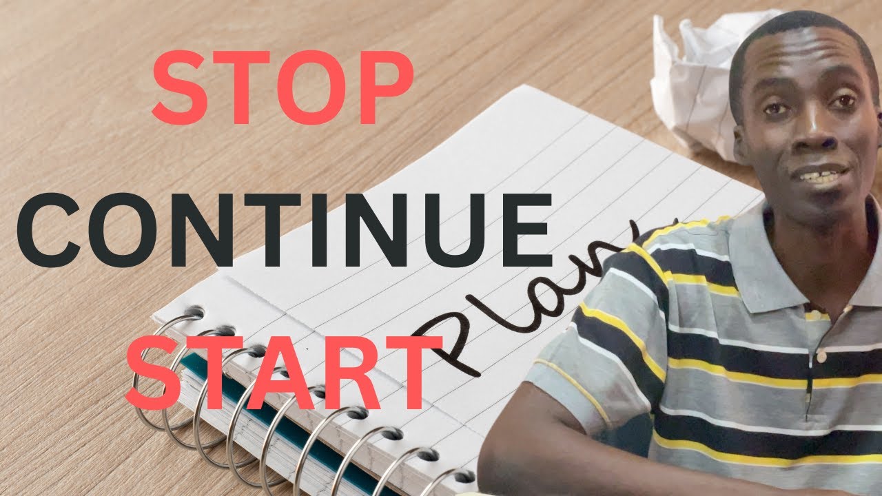 Stop, Continue or Start: Assess the past year - YouTube