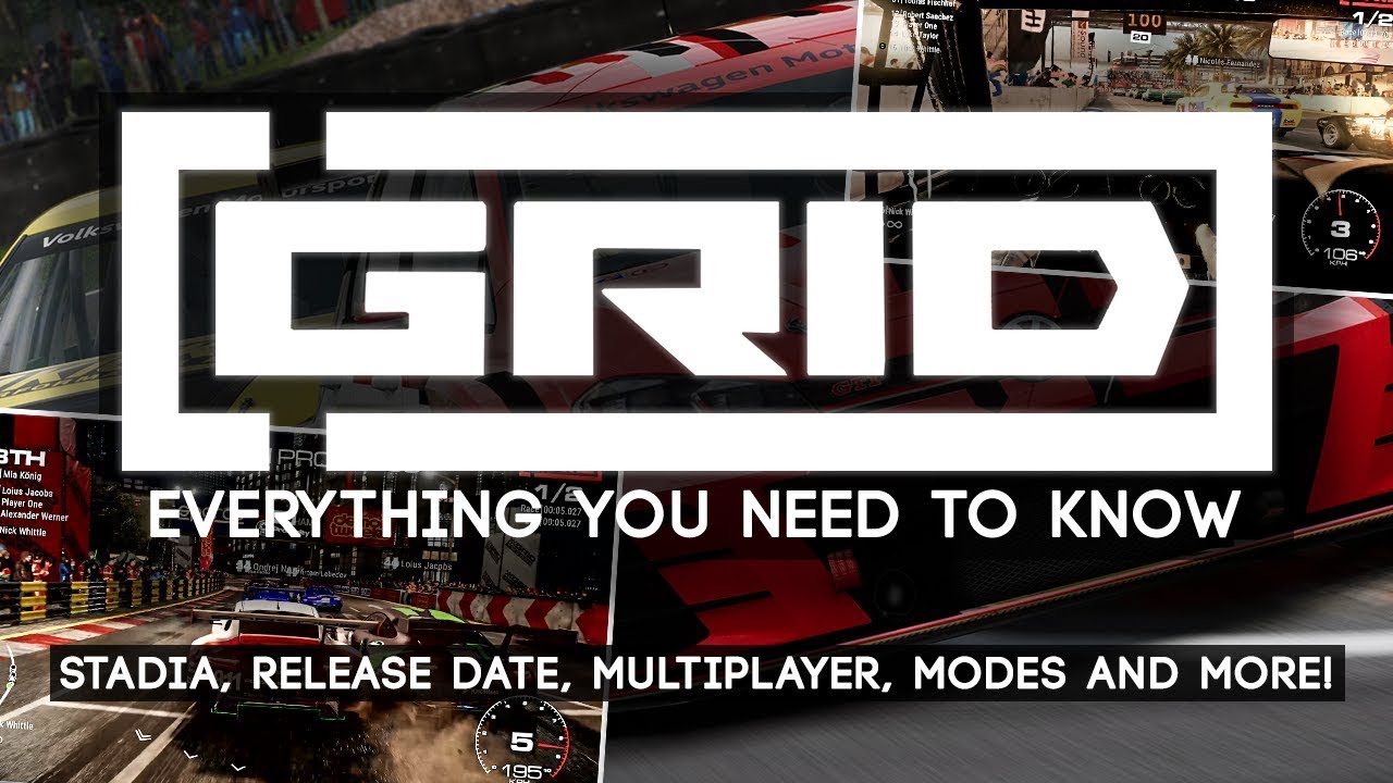 GRID (2019) - EVERYTHING YOU NEED TO KNOW 🏎️ (GAMEPLAY, STADIA, RELEASE ...