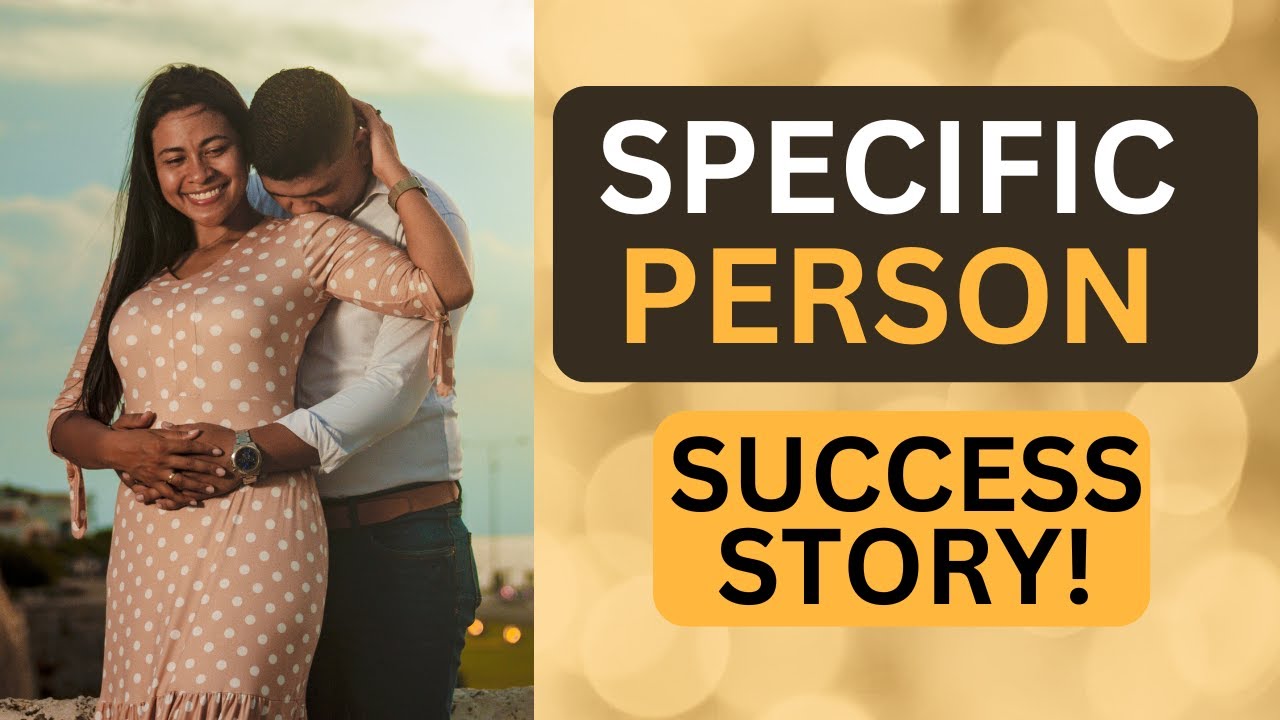 Specific Person SUCCESS STORY! - using Self LOVE & Inner Child 💛 - YouTube