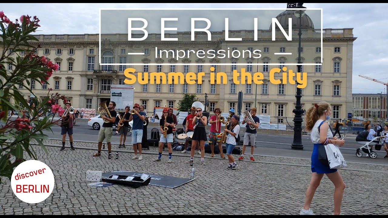 [4K] Berlin - Summer in the City - Music in and outside the Humboldt ...
