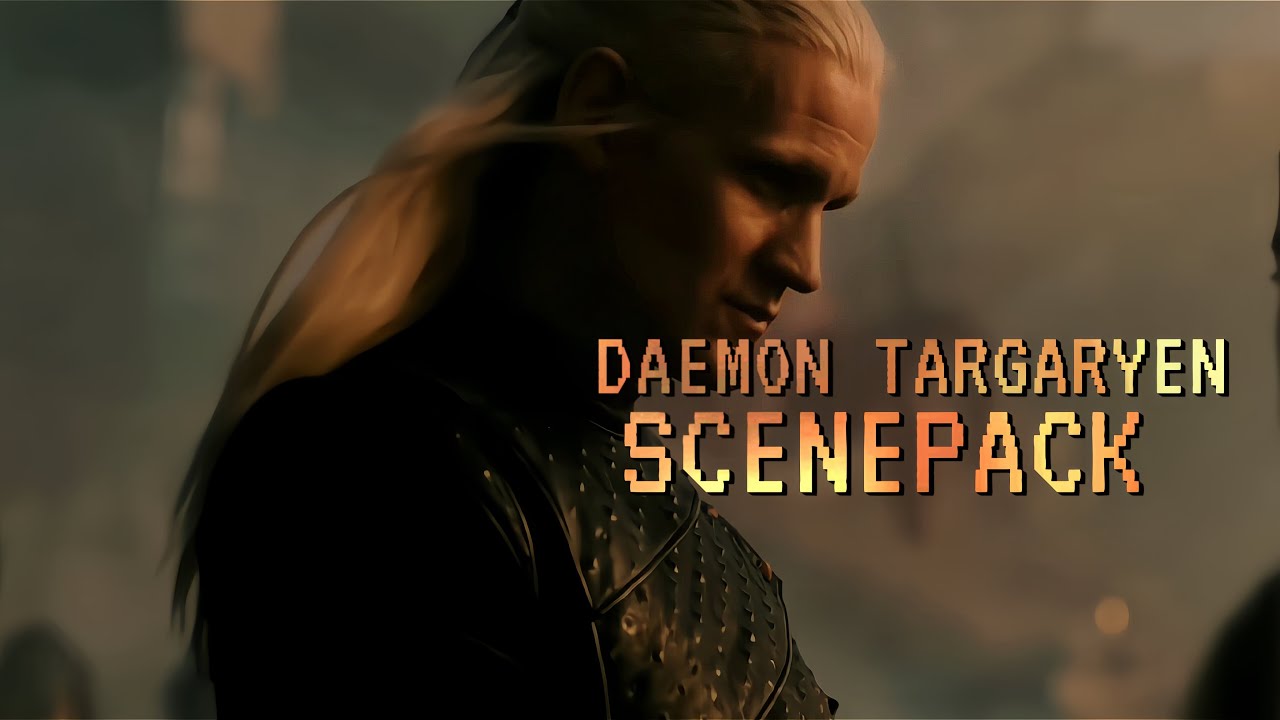 Daemon Targaryen hot/badass scenepack 1080p - YouTube