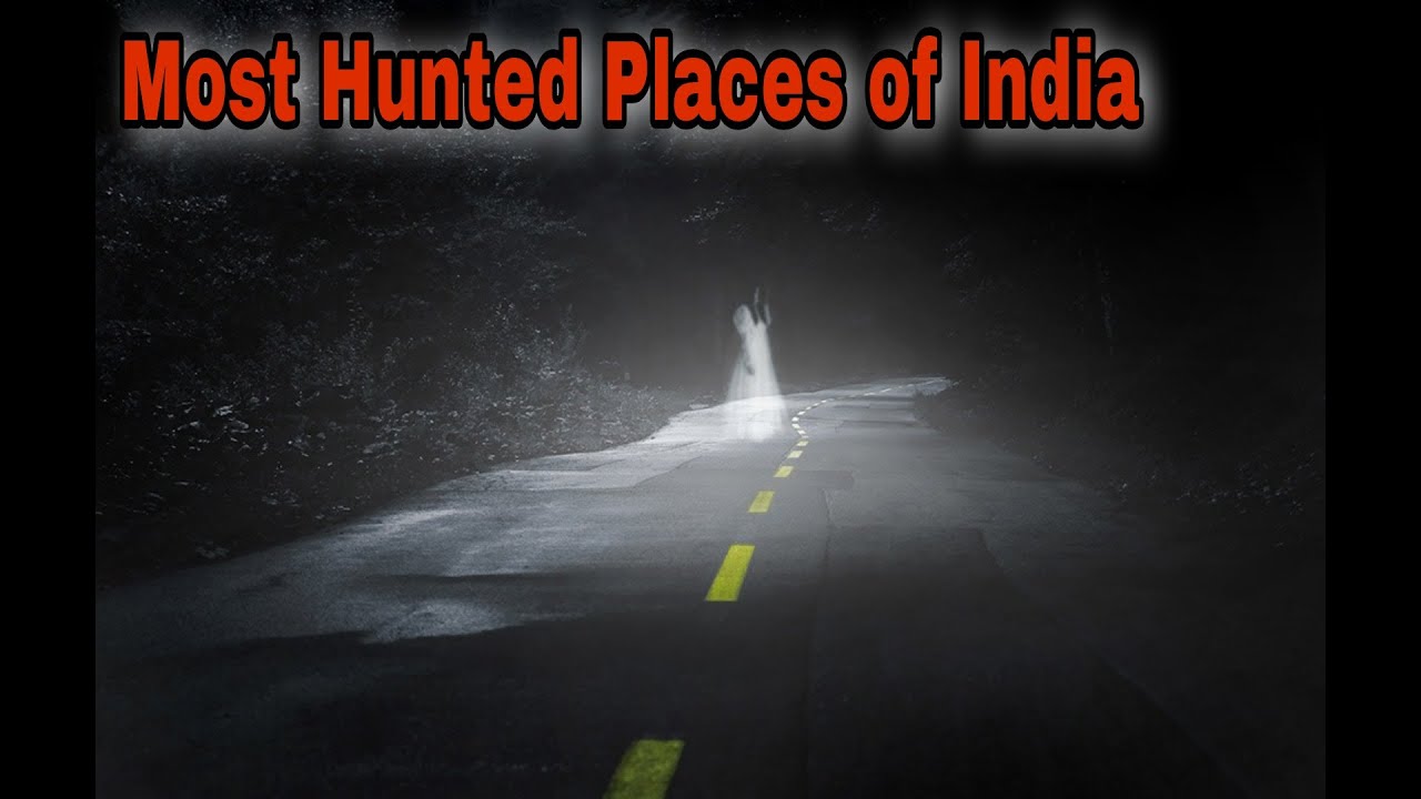 India's 5 Most Hunted Places - YouTube