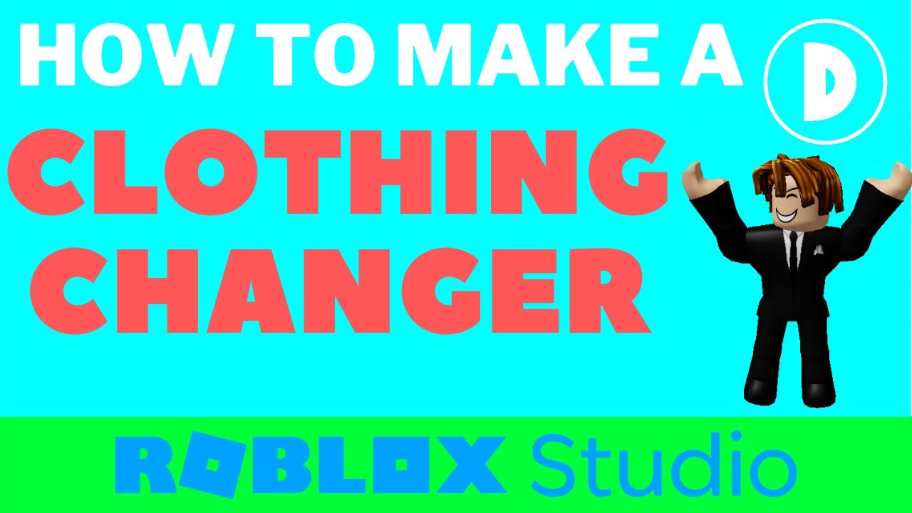 How to make a Clothing Changer in Roblox Studio - YouTube