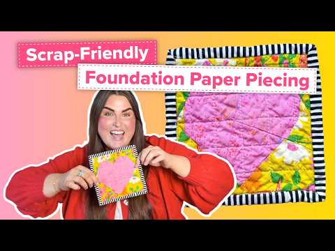 Transform Your Scraps with Paper Piecing (Ft. Lorna Morgan)