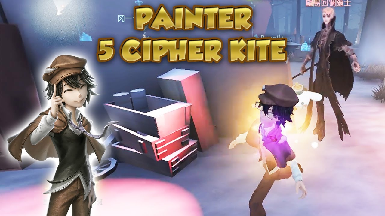 Painter 5 Cipher Kite | Identity V第五人格 제5인격 |アイデンティティV | Painter - YouTube
