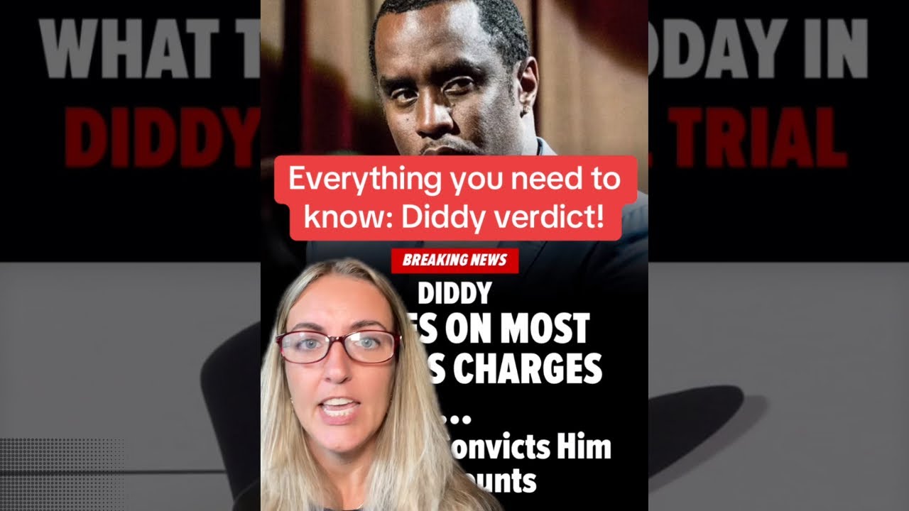 Everything you need to know: Diddy verdict! #seancombstrial - YouTube