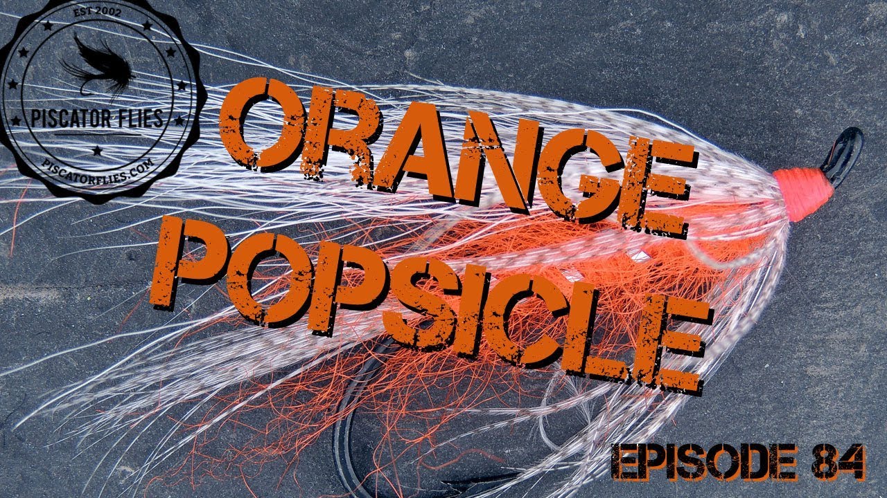 Fly Tying the Orange Popsicle Fly Pattern - Episode 84 piscator Flies ...