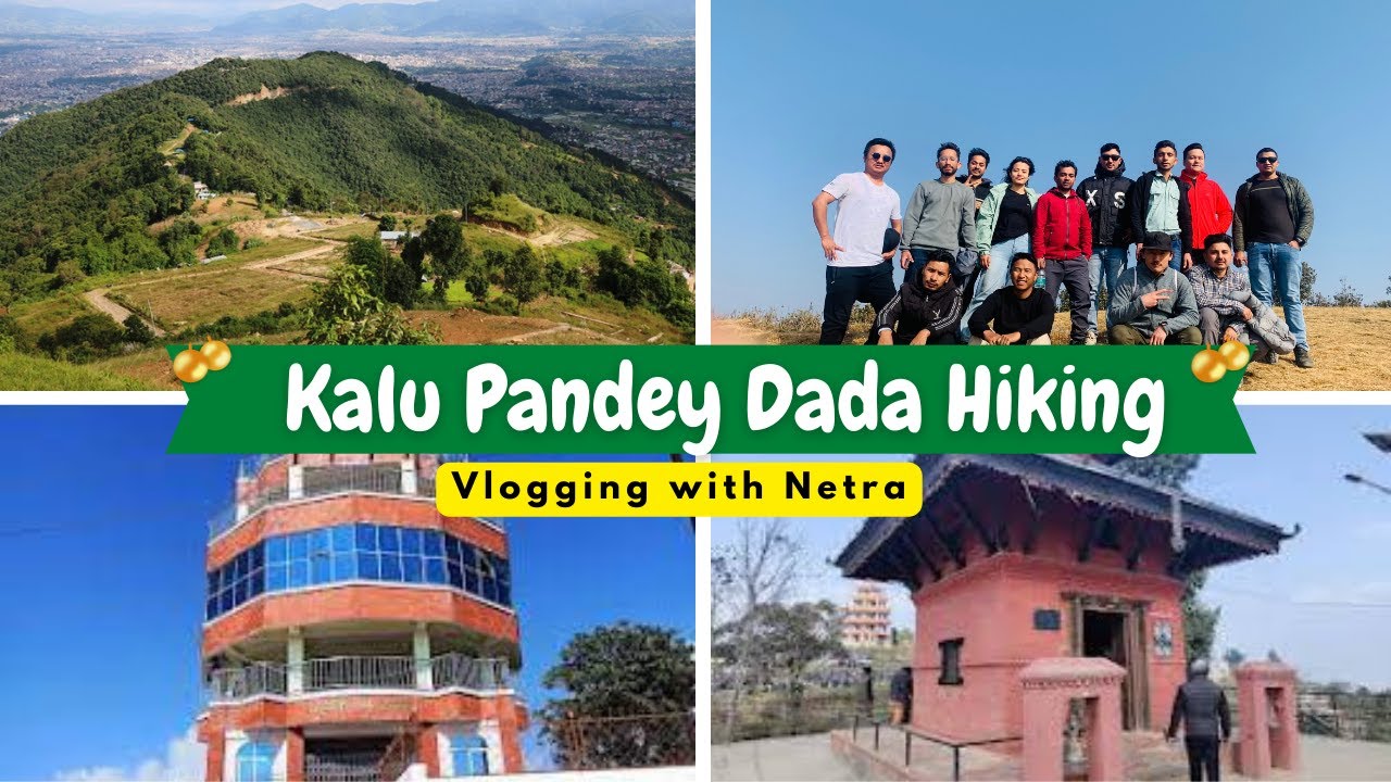 Kalu Pandey Dada Hiking Vlog | कालु पाण्डे डाँडा पदयात्रा | Dahachwok ...