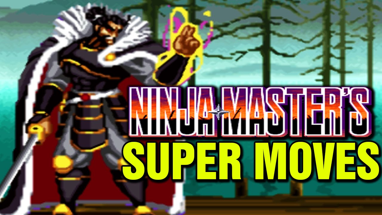 Ninja Master's Hao Ninpo Cho All Super Desperation Hyper Ultra Combo ...