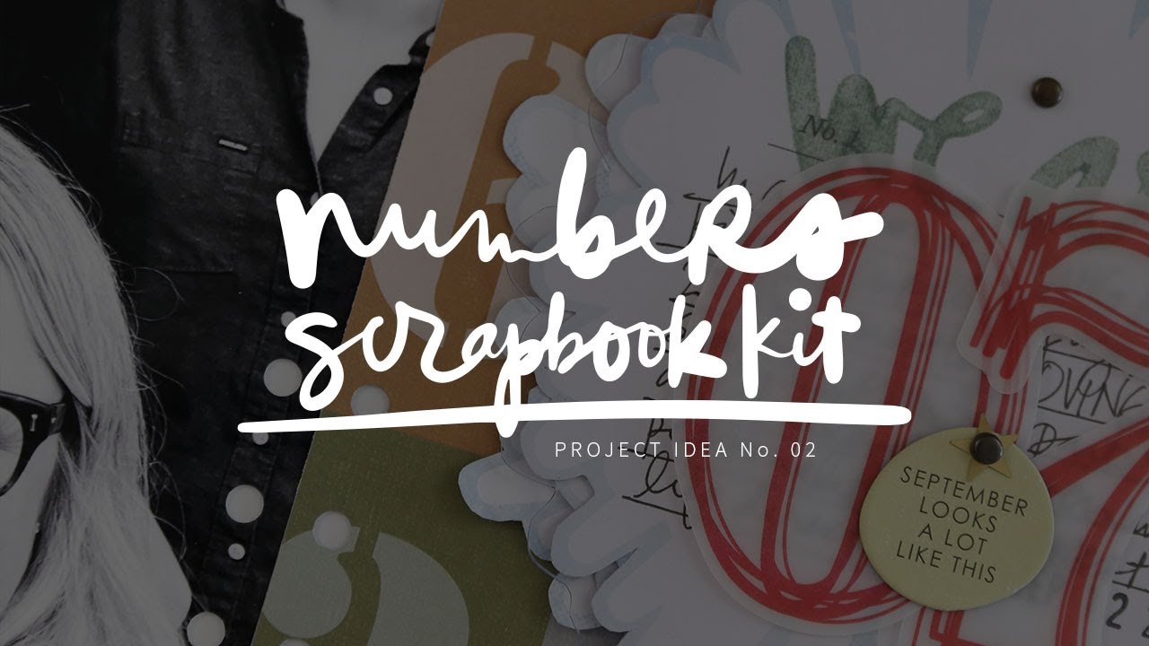 Numbers Scrapbook Kit | Project Idea 2 - YouTube