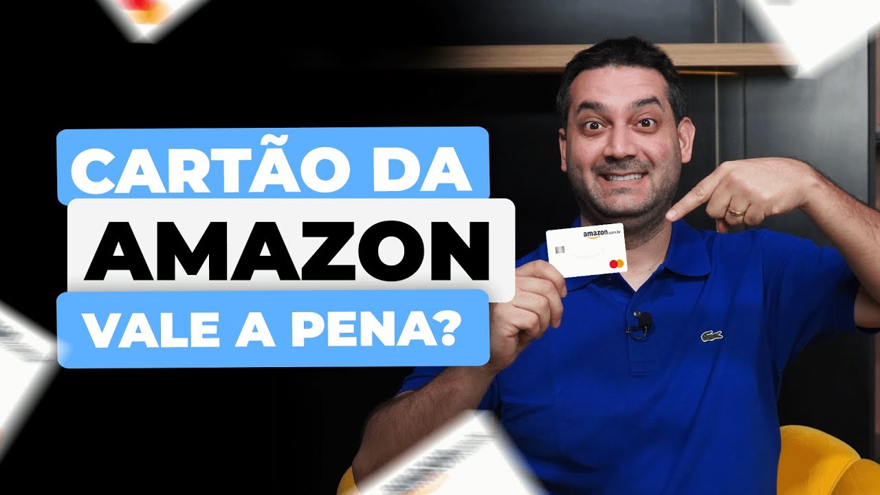 Análise Completa do novo CARTÃO DA AMAZON: Vale a Pena? | # ...