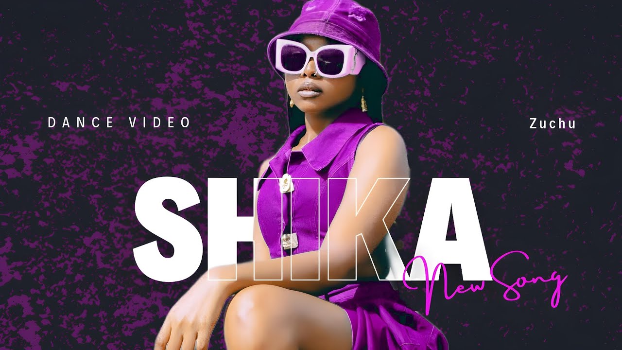 ZUCHU SHIKA (DancingCompilation) New Song - YouTube