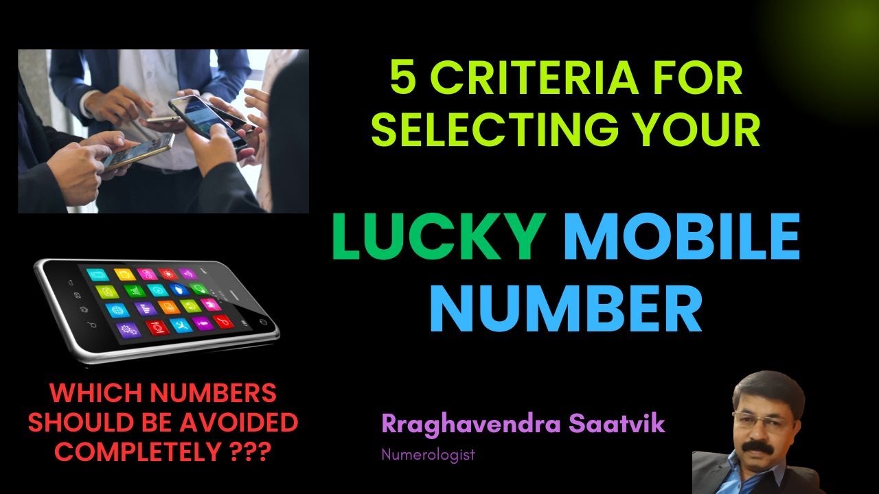 5 Criteria for selecting your LUCKY MOBILE NUMBER - which numbers to be ...