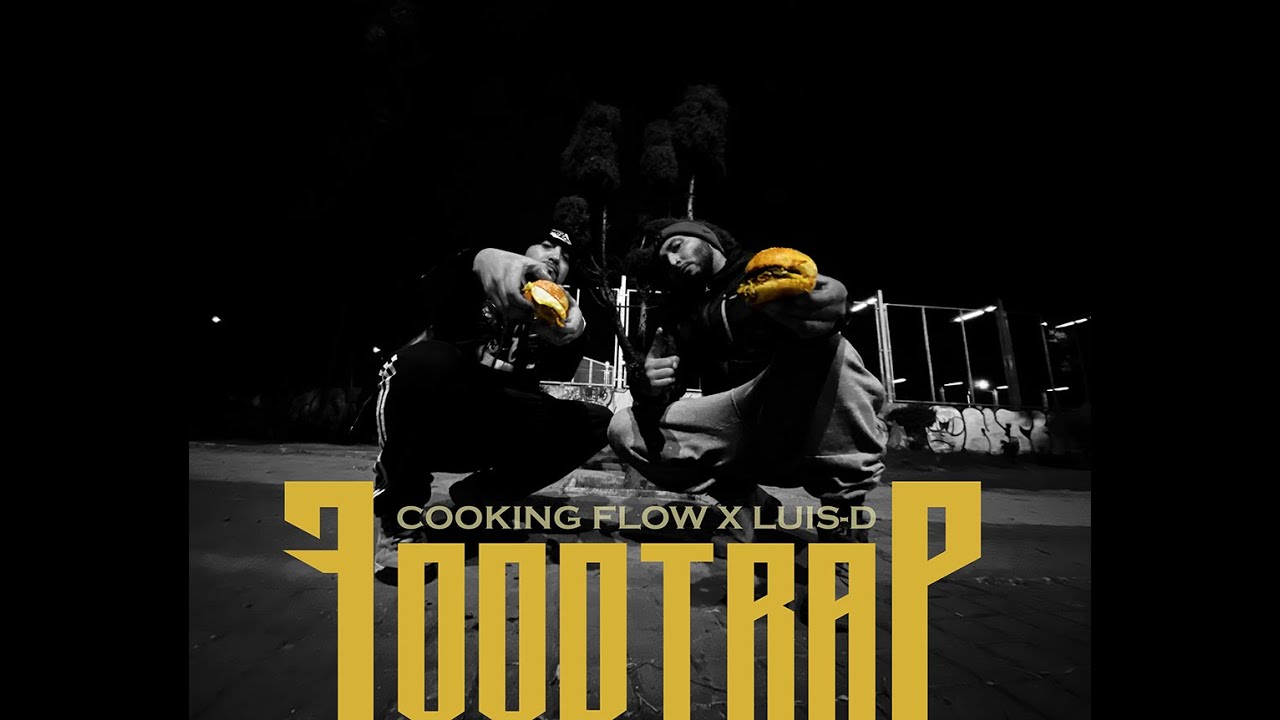 Food Trap - Cooking Flow x Luis-D (One session freestyle) - YouTube