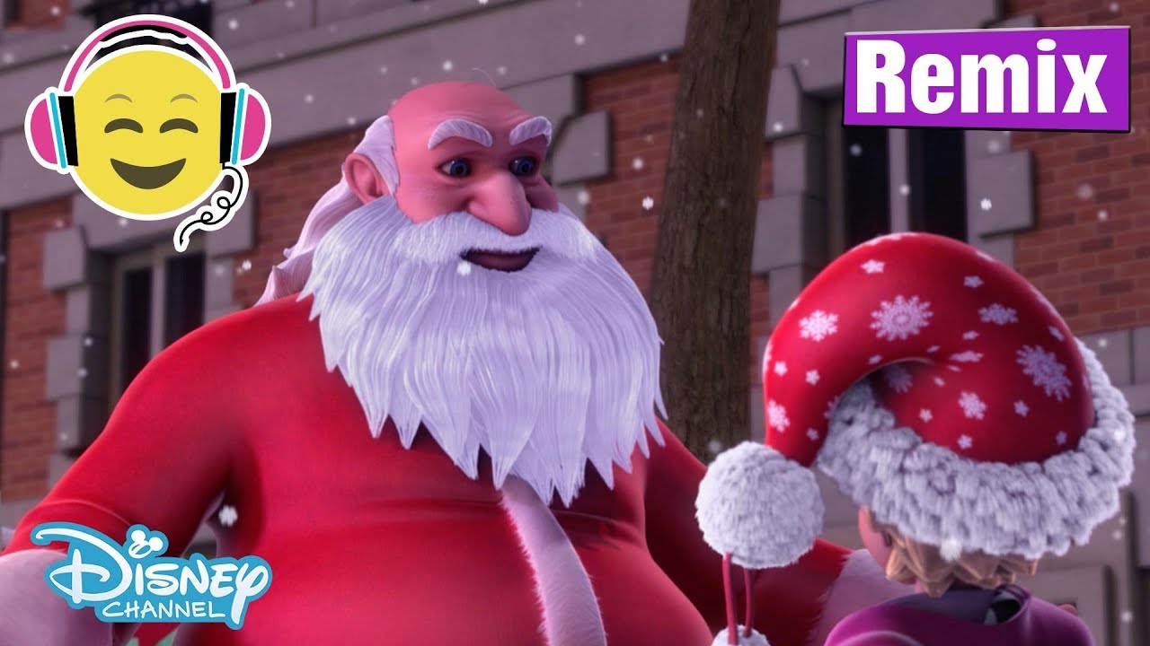 Christmas | Santa Claus Remix ft. Miraculous & Bunk'd | Disney Channel ...