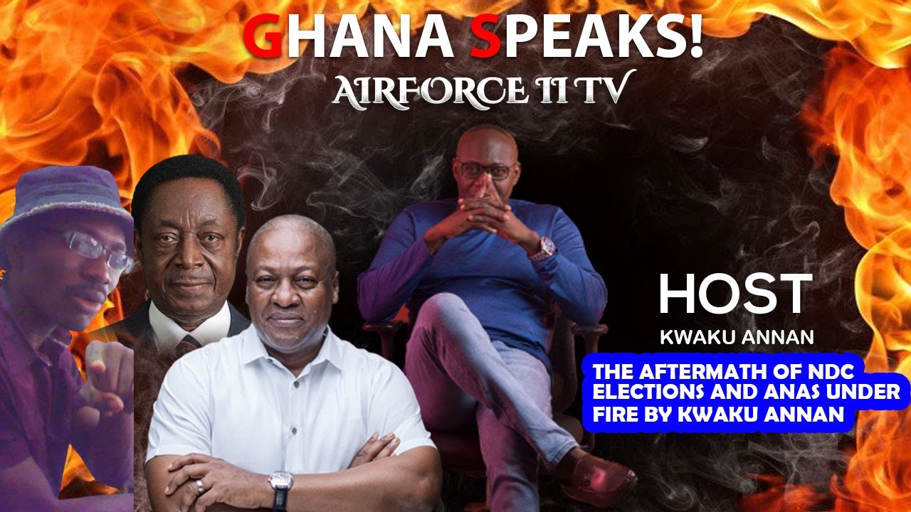 Aftermath of NDC Elections and Anas Under Fire By Kwaku Annan - YouTube
