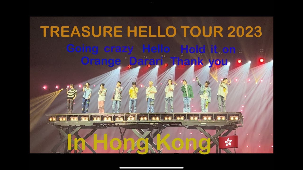 TREASURE HELLO TOUR IN HONG KONG 20230520 트레저 | Going crazy Darari Hold ...