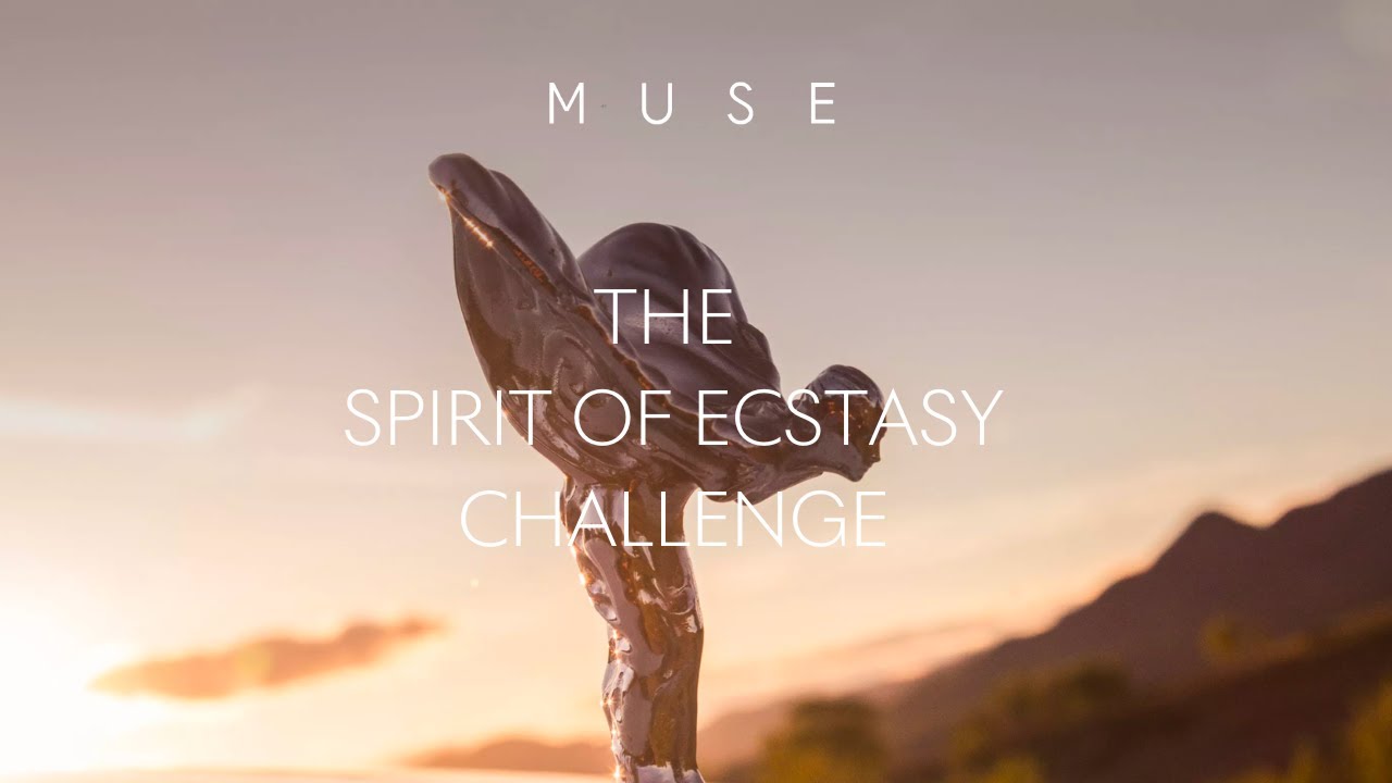 Muse Presents: The Spirit of Ecstasy Challenge - YouTube
