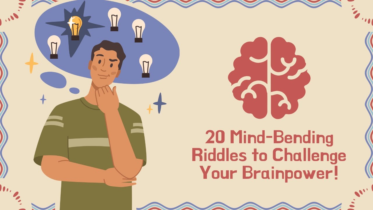 20 Mind-Bending Riddles to Challenge Your Brainpower! - YouTube