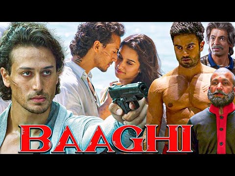 Baaghi (2016) | Full Movie HD - Tiger Shroff & Shraddha Kapoor