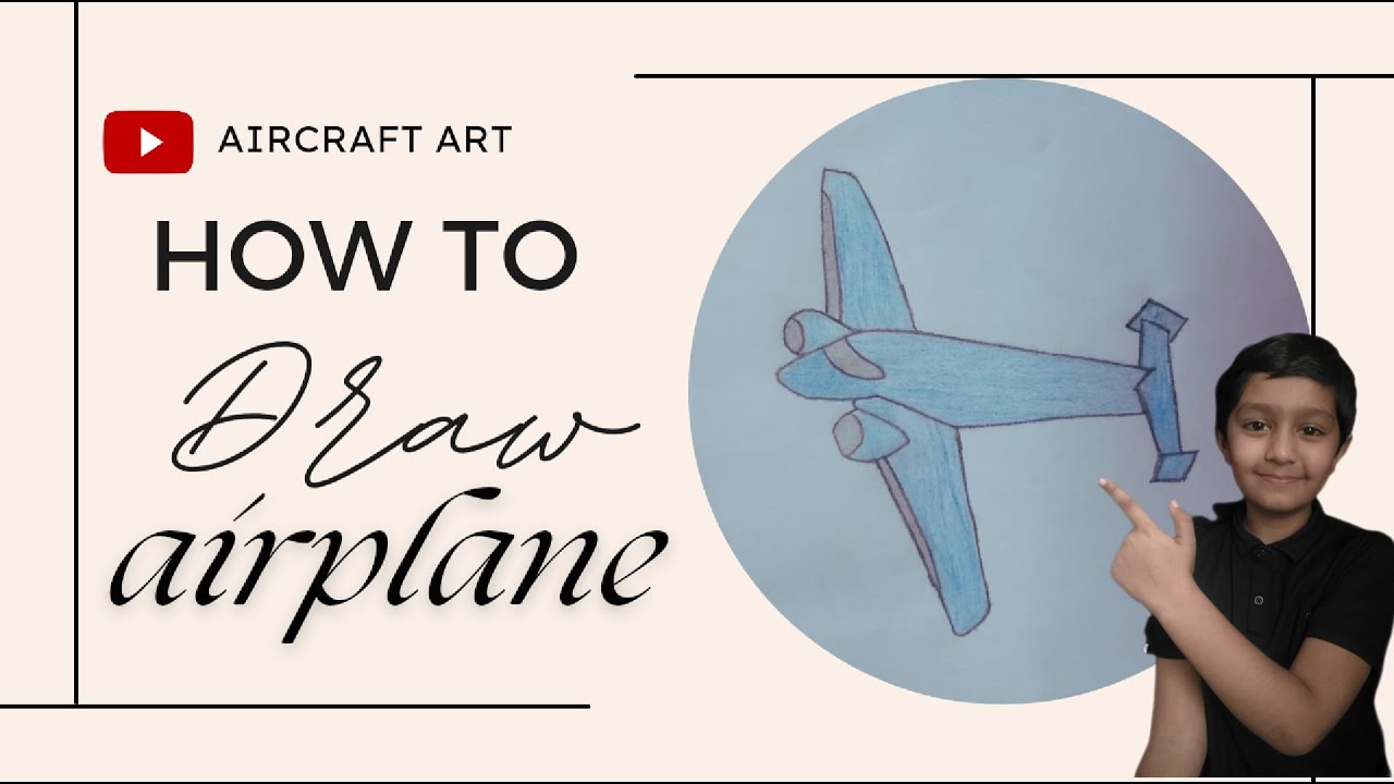 Drawing Step By Step | How to Draw an Airplane | Learn Drawing For ...
