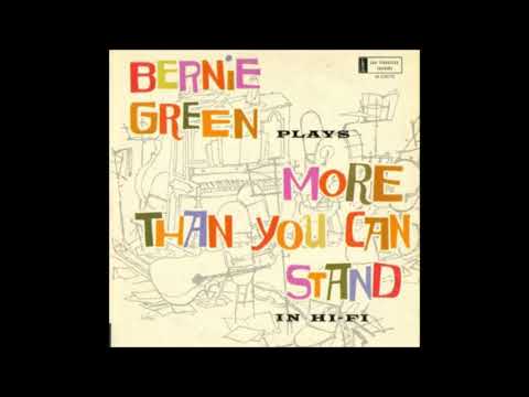 Bernie Green – Bernie Green Plays More Than You Can Stand In Hi Fi ...