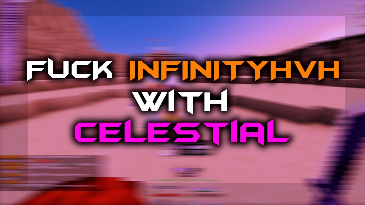 РОЗНОС ИНФИНИТИ ХВХ С ЧИТОМ CELESTIAL RECODE ! CELESTIAL RECODE ! HVH ГРИФЕРШОУ ! - YouTube