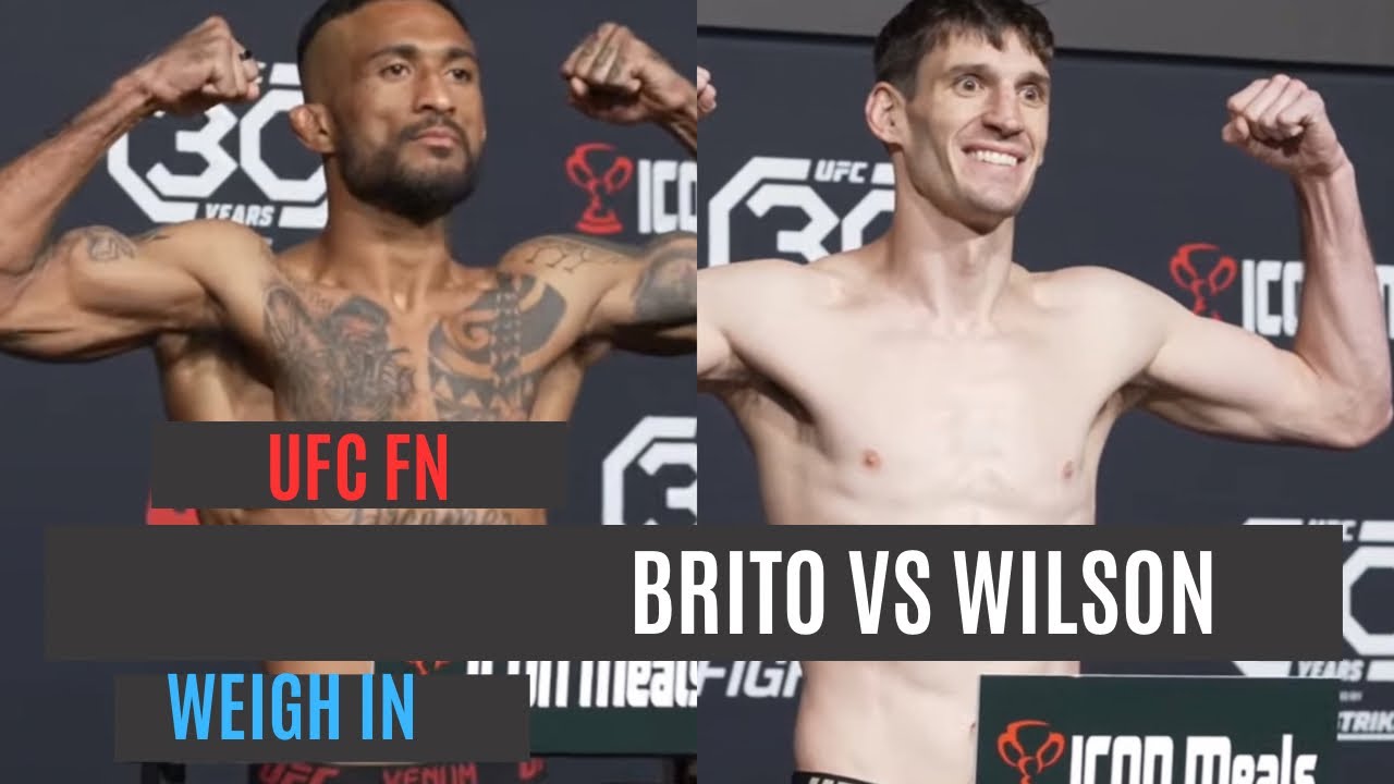 UFC weigh in | Joanderson Brito vs Westin Wilson - YouTube