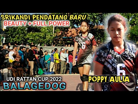 BEAUTY + FULL POWER, SRIKANDI PENDATANG BARU, POPY tunjukan pesonanya, UDI RATTAN CUP, Balagedog