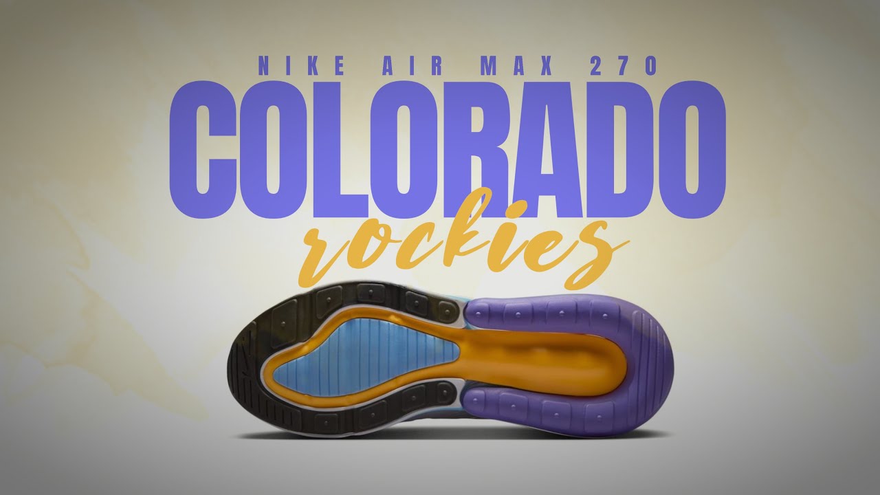 Nike Air Max 270 COLORADO ROCKIES 2025 Release – First Look & Must-Have ...