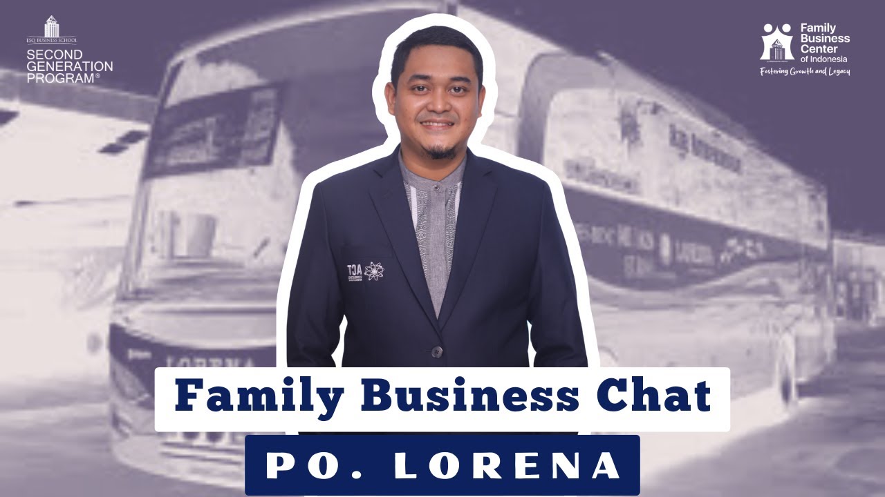 #8 FAMILY BUSINESS CHAT: Kisah Sukses PO. Lorena - YouTube