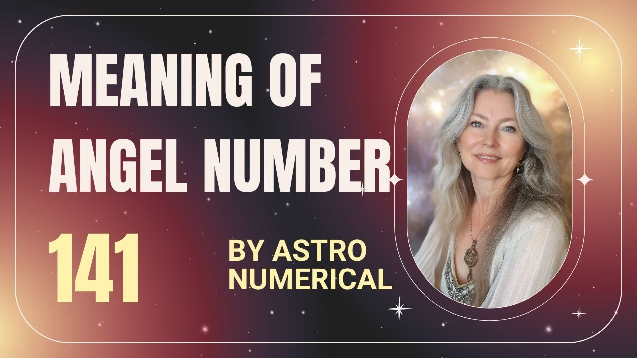 Meaning of Angel Number 141 | Spiritual Significance & Message | Astro ...