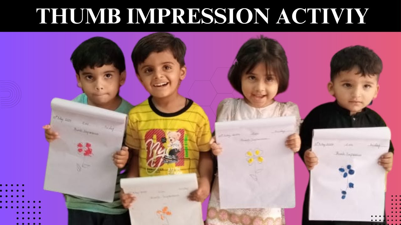 Thumb Impression Activity | Thumb Painting For Kids | Student's Inn ...