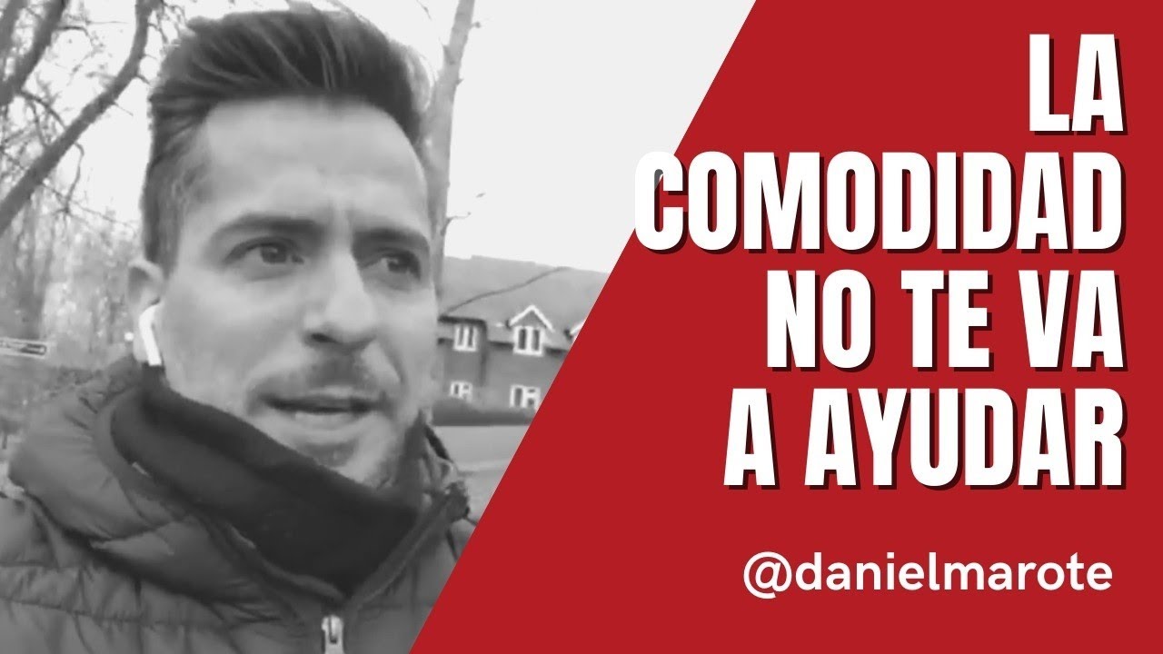 La comodidad no te va a ayudar - YouTube