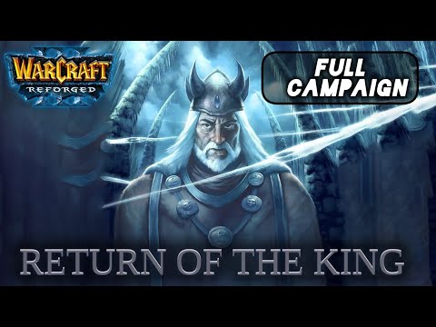The Return Of the King - Full Campaign | Warcraft 3 Reforged