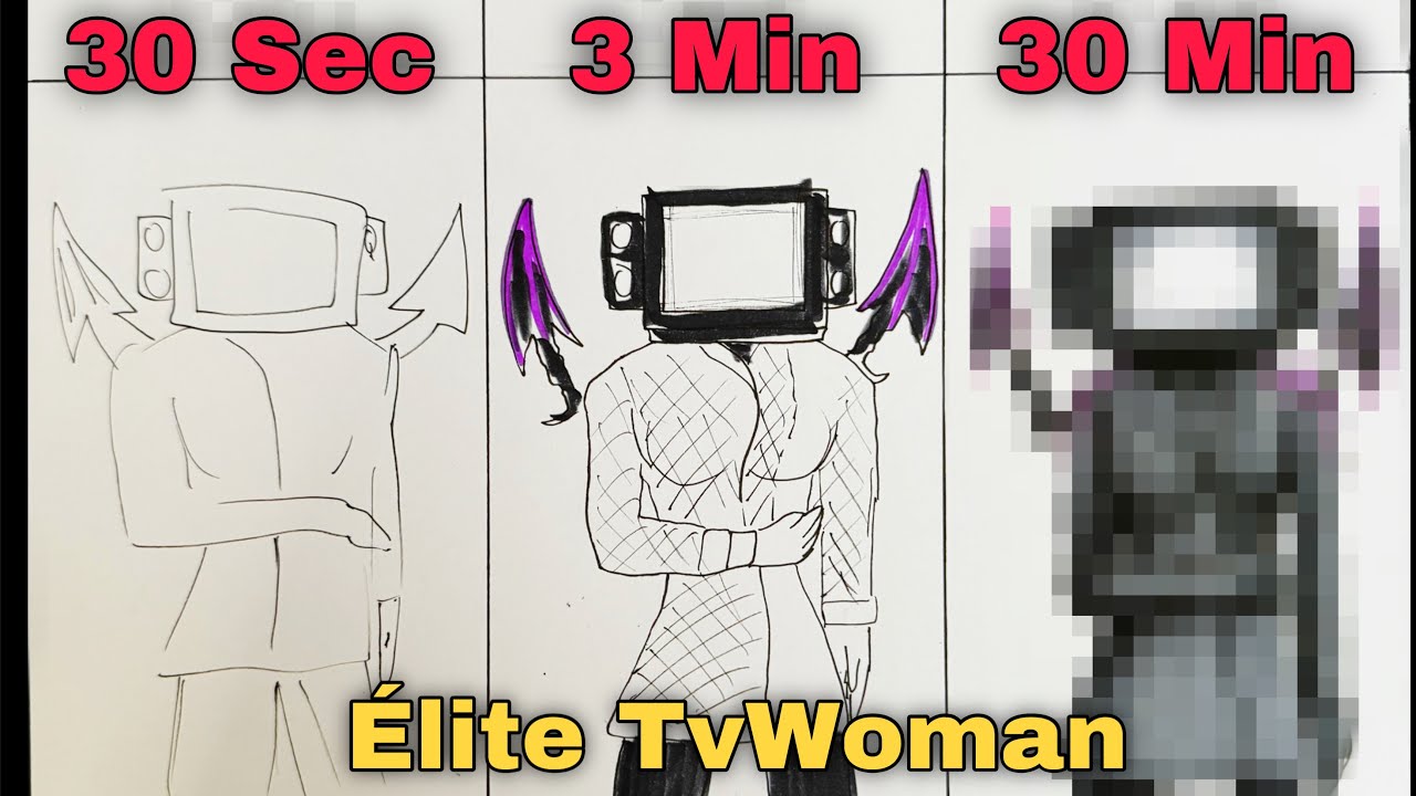 Drawing Elite Tv Woman in 30 sec, 3 min, and 30 min | Skibidi Toilet E ...