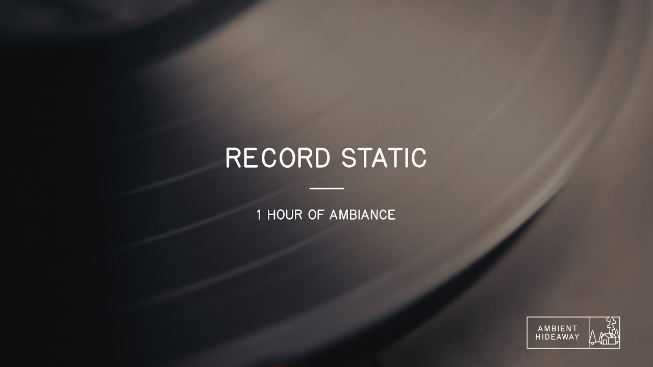 Record Player Static Vinyl White Noise Ambience Sleep Sound - 1 Hour of ...